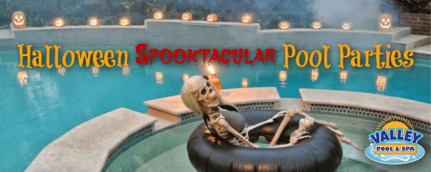 Halloween Spooktacular Pool Parties | Valley Pool & Spa : Valley Pool & Spa